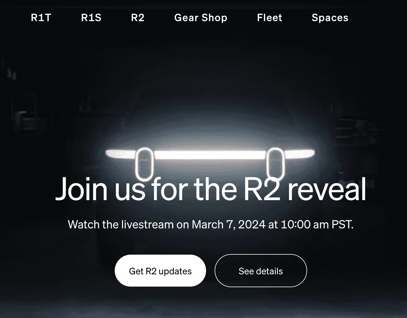 R2 Reservation Info ($100), Reveal Event Date and Page now on Rivian ...